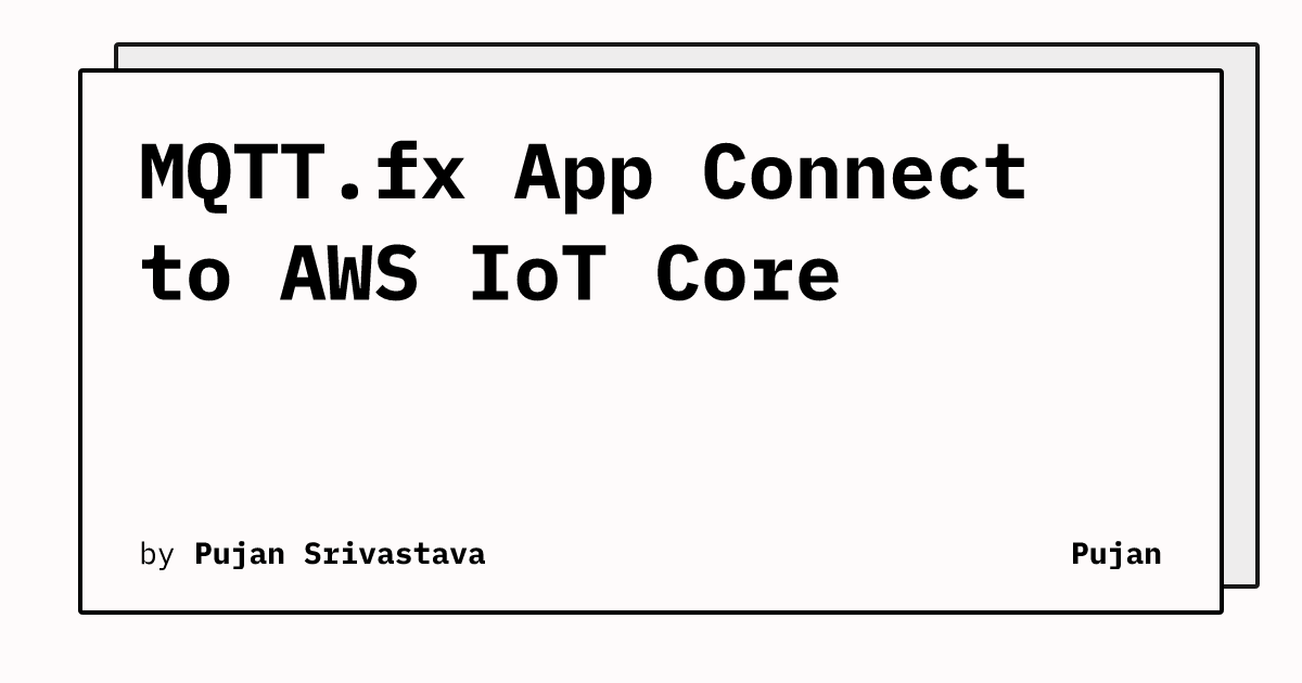 Mqttfx App Connect To Aws Iot Core